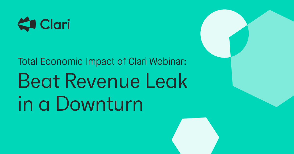 Total Economic Impact of Clari Webinar: Beat Revenue Leak in a Downturn ...