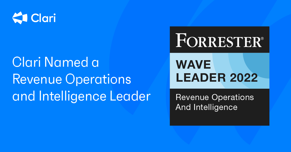 Forrester Names Clari a Leader in Revenue Operations and Intelligence ...
