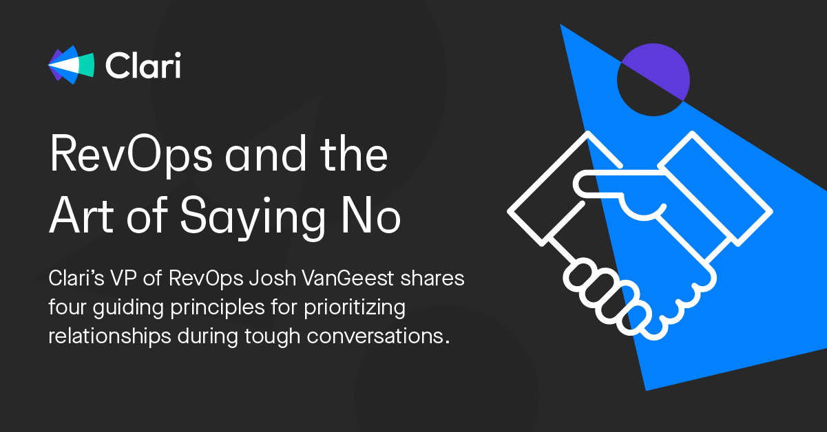 RevOps and the Art of Saying No | Clari