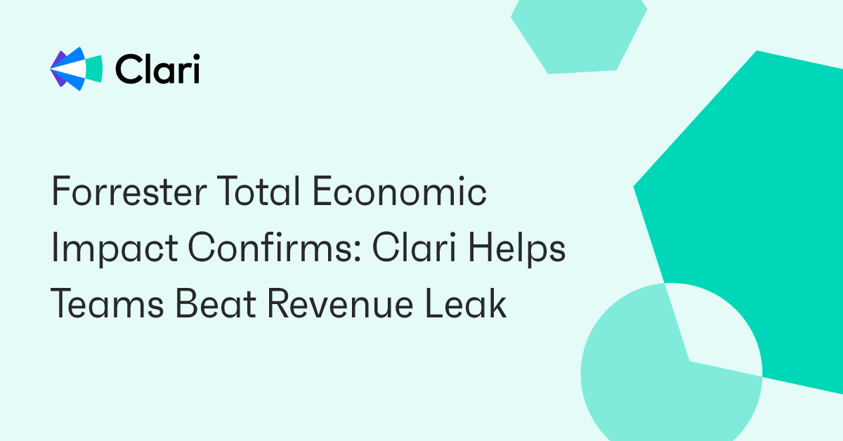 Forrester Study: Clari Helps Teams Stop Revenue Leak | Clari